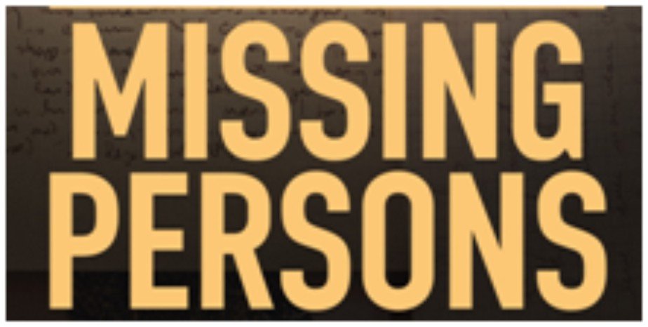 Missing Persons - The Exclusive Newspaper